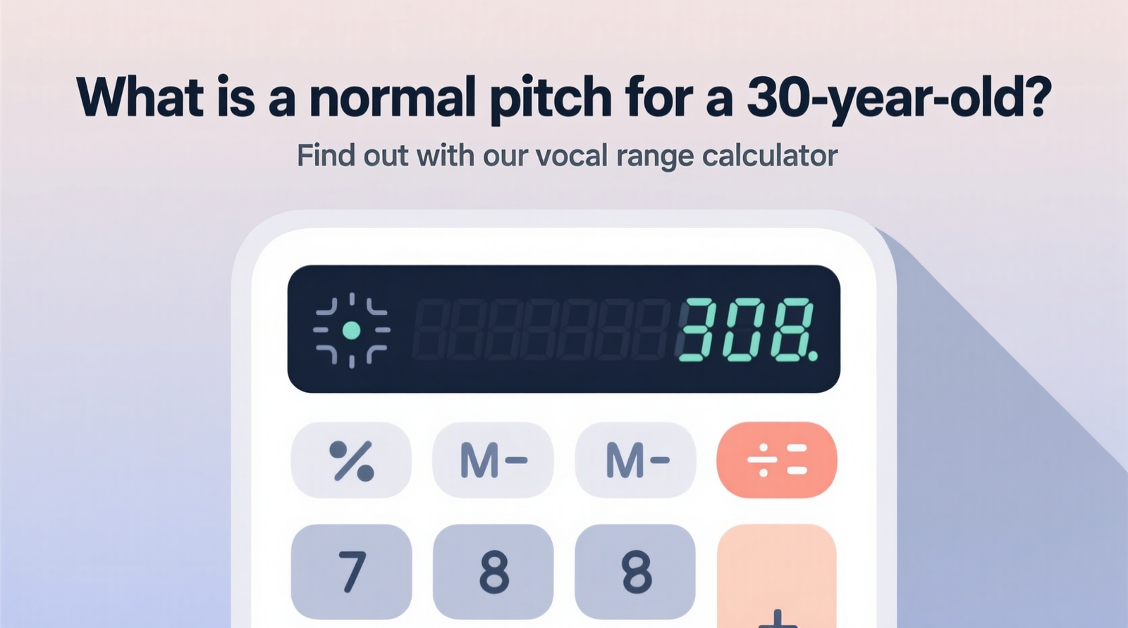 What is a normal pitch for a 30-year-old?